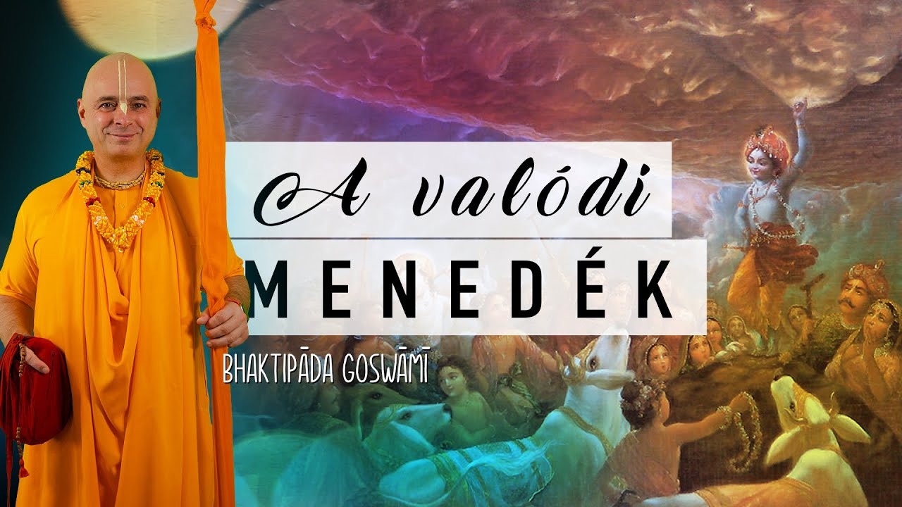Függni Istenen. De hogyan? Bhaktipāda Gosvāmī – Krisna.TV